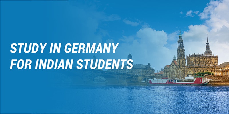 Study In Germany For Indian Students - All You Need To Know